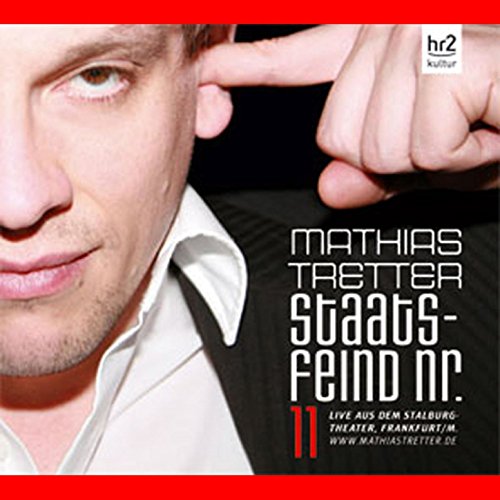Play Staatsfeind Nr.11 by Mathias Tretter on Amazon Music