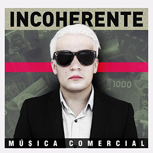Play Mu$ica Comercial by Incoherente on Amazon Music