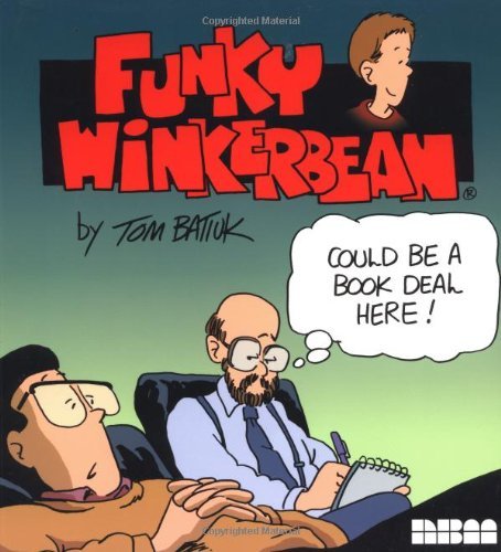 Funky Winkerbean: Could Be a Book Deal Here by Tom Batiuk (2000-11-02 ...