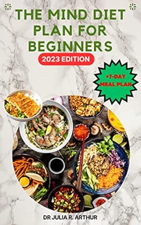 Amazon.com: THE MIND DIET PLAN FOR BEGINNERS: Eating for Brain Health ...