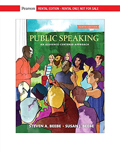 Public Speaking: An Audience-Centered Approach [RENTAL EDITION]: Steven ...
