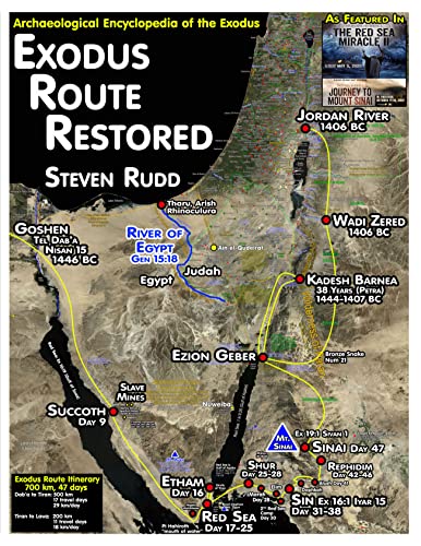 Exodus Route Restored: Archaeological Encyclopedia of the Exodus ...