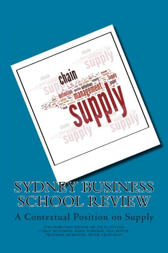 Sydney Business School Review: A Contextual Position on Supply: Styger ...
