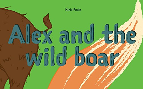 Amazon | Children' Book: "Alex and the Wild Boar" - Vol. 6: (Beginner ...