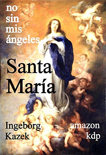 Santa Maria (Spanish Edition) eBook : Kazek, Ingeborg: Amazon.in ...