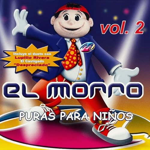 Amazon MusicでEl MorroのPuras Para Niños, Vol. 2を再生する