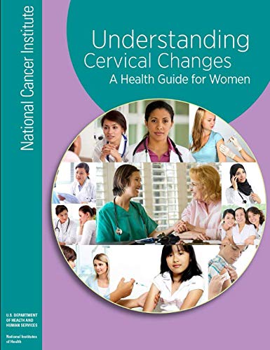 Understanding Cervical Changes: A Health Guide for Women: Institute ...