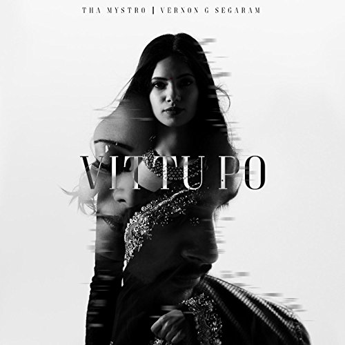 Amazon.com: Vittu Po : Tha Mystro & Vernon G Segaram: Digital Music
