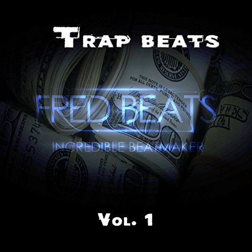 Play Trap Beats Vol.1 by FredBeats on Amazon Music