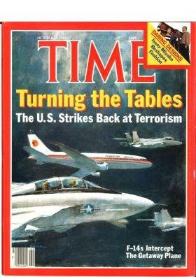 Time Magazine October 21 1985 Turning the Tables The U.S. Strikes Back ...