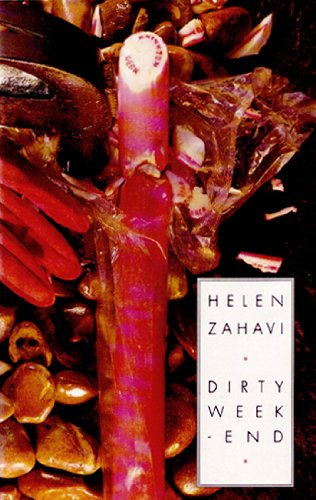 Dirty Weekend: Zahavi, Helen: 9780333547236: Amazon.com: Books