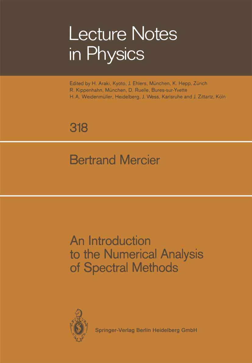 An Introduction To The Numerical Analysis Of Spectral Methods Lecture Notes In Physics