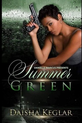 Summer Green: Keglar, Daisha: 9781530960026: Amazon.com: Books