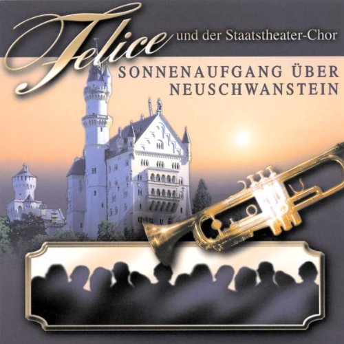 Sonnenaufgang Über Neuschwanst - Felice: Amazon.de: Musik