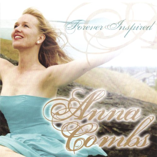 Amazon.com: Forever Inspired : Anna Combs: Digital Music