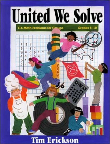 Amazon.com: United We Solve: 116 Math Problems for Groups, Grades 5-10: ...
