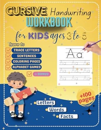 Cursive Handwriting Workbook For Kids Age 3 To 5: Learn cursive ...