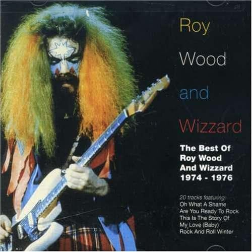 Best of Roy Wood & Wizzard 1974-1976: Amazon.co.uk: CDs & Vinyl