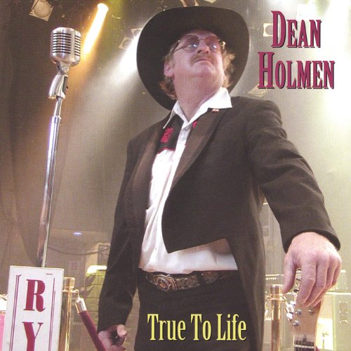 Play True To Life by Dean Holmen on Amazon Music