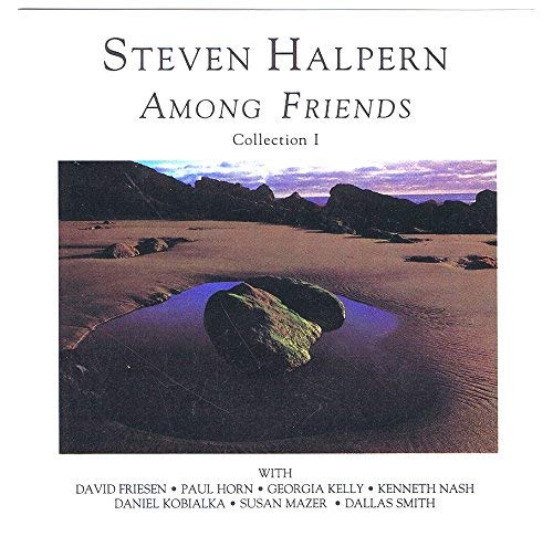 Steven Halpern, David Friesen, Paul Horn, Georgia Kelly, Kenneth Nash ...