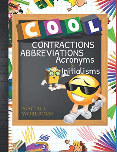 Cool Contractions Abbreviations Acronyms & Initialism Practice Workbook ...