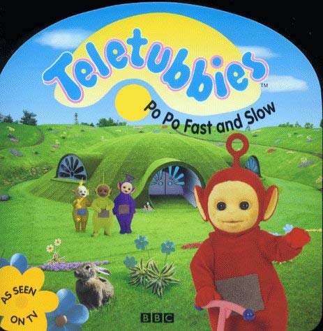 Teletubbies- Po Po Fast And Slow(Pb): Amazon.co.uk: BBC: 9780563555025 ...