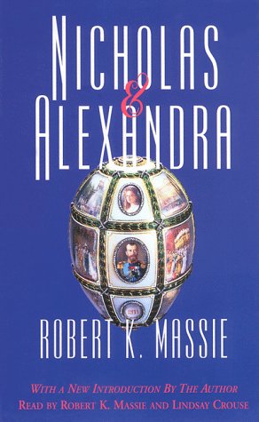 Nicholas & Alexandra: Massie, Robert K., Crouse, Lindsay: 9781885608215 ...