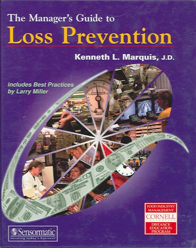 Manager's Guide to Loss Prevention: Includes Best Practices: Kenneth L ...