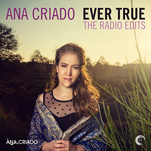 Amazon.com: Ever True - The Radio Edits : Ana Criado: Digital Music