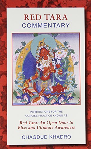 Red Tara Commentary: Instructions for the Concise Practice Known as Red ...