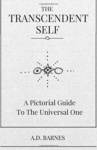 The Transcendent Self: A Pictorial Guide To The Universal One: Barnes ...