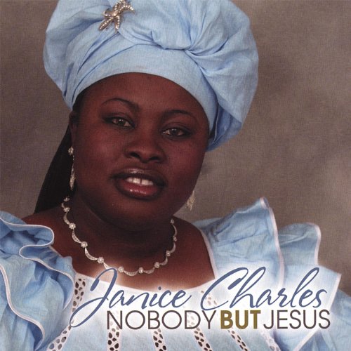 Play Nobody But Jesus by Janice Charles on Amazon Music