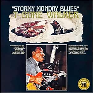 Amazon.com: T-Bone Walker Stormy Monday Blues (White Vinyl) Re: CDs & Vinyl