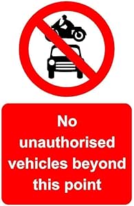No unauthorised vehicles beyond this point safety sign - 3mm Aluminium ...