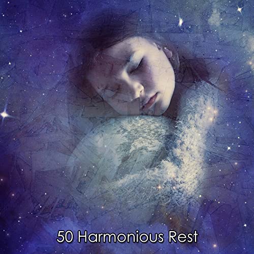 50 Harmonious Rest von Sweet Lullaby auf Amazon Music Unlimited
