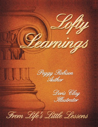 Lofty Learnings from Life's Little Lessons: Peggy Robison, Doris Clay: 9781934449066: Amazon.com ...