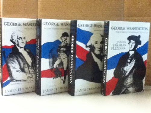 George Washington, 4 Volume Set-Vol. 1: Forge of Experience (1732-1775 ...