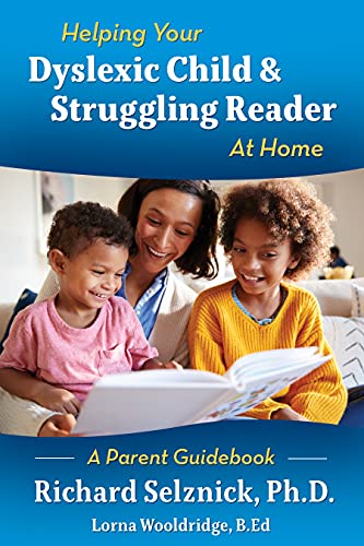 Helping Your Dyslexic Child & Struggling Reader At Home A Parent ...