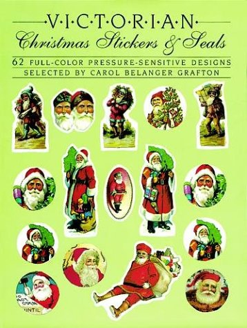 Victorian Christmas Stickers and Seals: 62 Full-Color Pressure ...