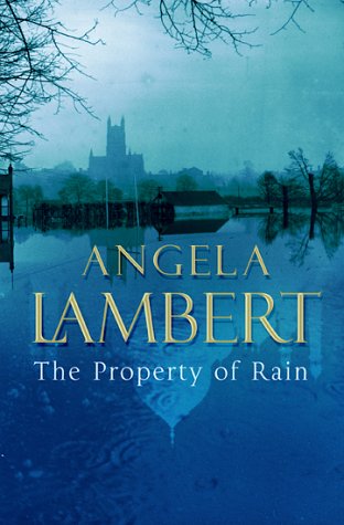 The property of rain: Angela Lambert: 9780593041543: Amazon.com: Books