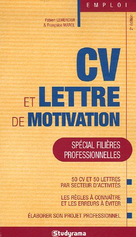 Amazon.co.jp: CV et lettre de motivation : Spécial filières professionnelles : 本