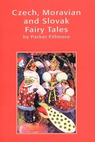 Czech, Moravian and Slovak Fairy Tales (The Hippocrene Library of ...
