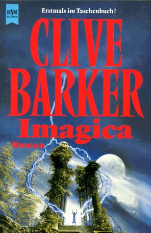 Imagica. Roman : Barker, Clive: Amazon.de: Bücher