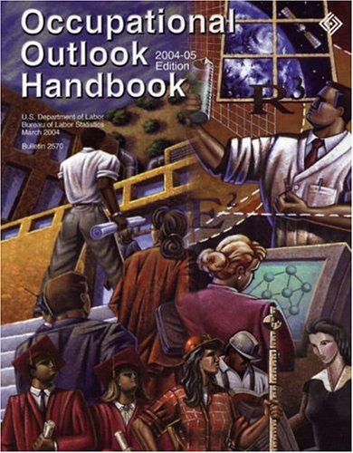 Amazon.com: Occupational Outlook Handbook, 2004-2005: 9781579809256: Us ...