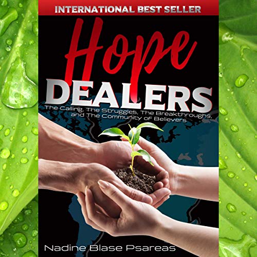 Amazon.com: Hope Dealers: The Calling, the Struggles, the Breakthroughs ...