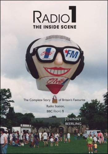 Radio 1, The Inside Scene: Johnny Beerling: 9781425157296: Amazon.com ...