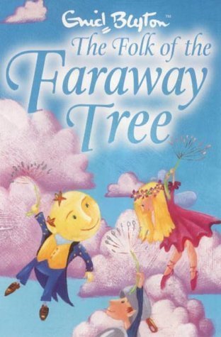 The Folk of the Faraway Tree: Enid Blyton: 9780749748029: Amazon.com: Books