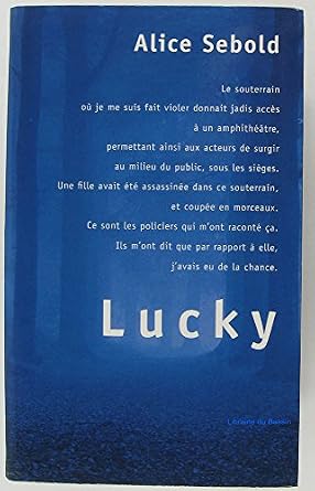 Lucky: Alice Sebold, Odile Demange: 9782286007584: Amazon.com: Books