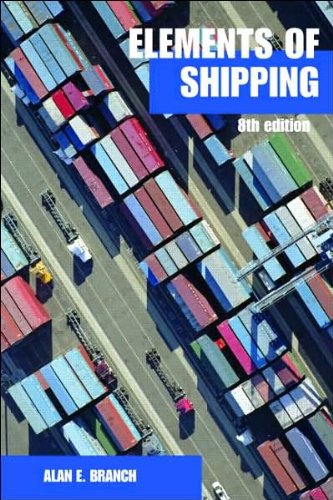 Elements of Shipping (text only)8th (Eighth) edition by A. E. Branch ...