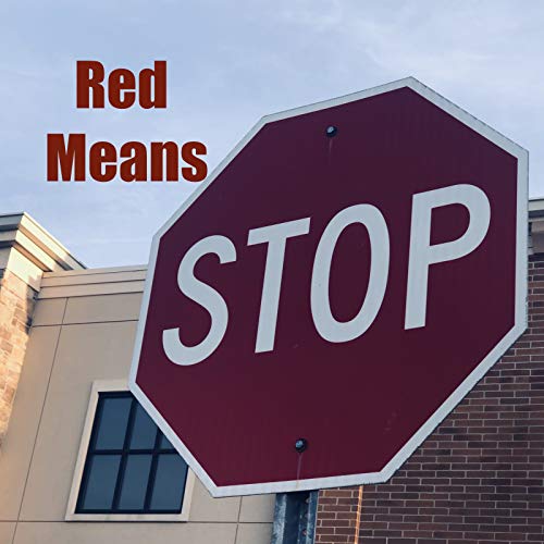 Play Red Means Stop by Anna Pridgen on Amazon Music